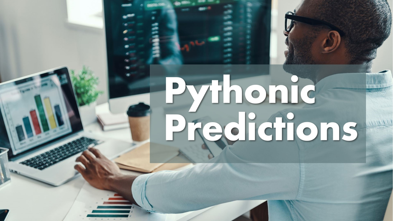 Building a Predictive Model using Python Building a Predictive Model using Python