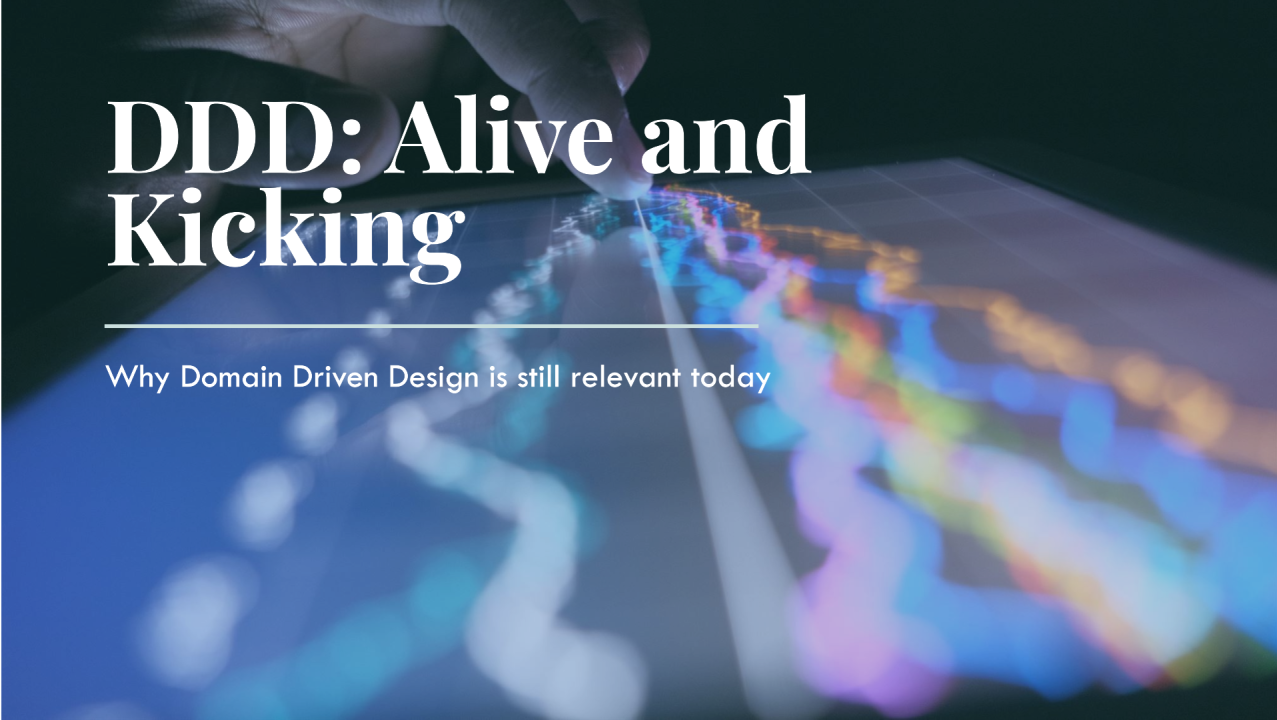 Is DDD (Domain Driven Design) Dead? Is DDD (Domain Driven Design) Dead?