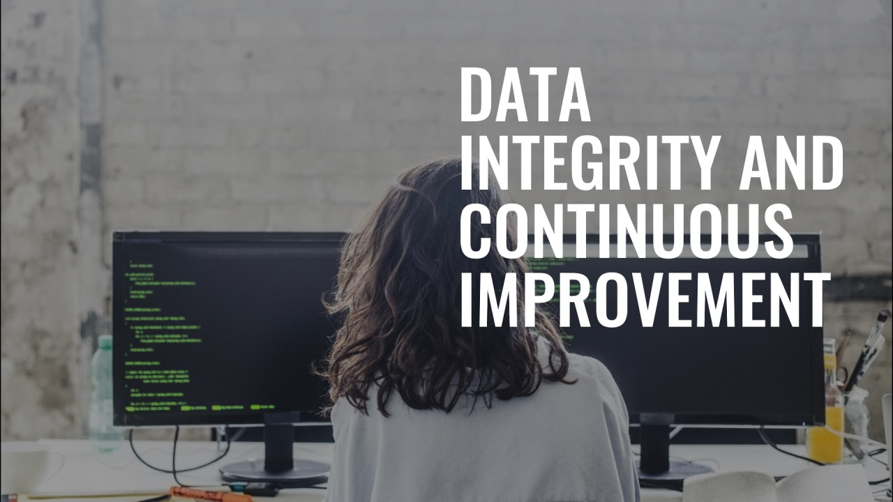 The Intersection of Data Integrity and Continuous Improvement in Life ... The Intersection of Data Integrity and Continuous Improvement in Life ...