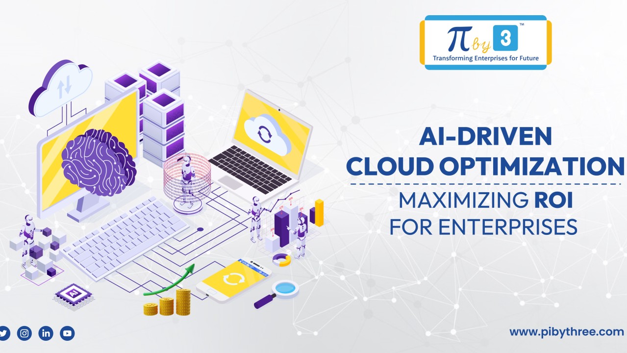 AI-Driven Cloud Optimization: Maximizing ROI for Enterprises AI-Driven Cloud Optimization: Maximizing ROI for Enterprises