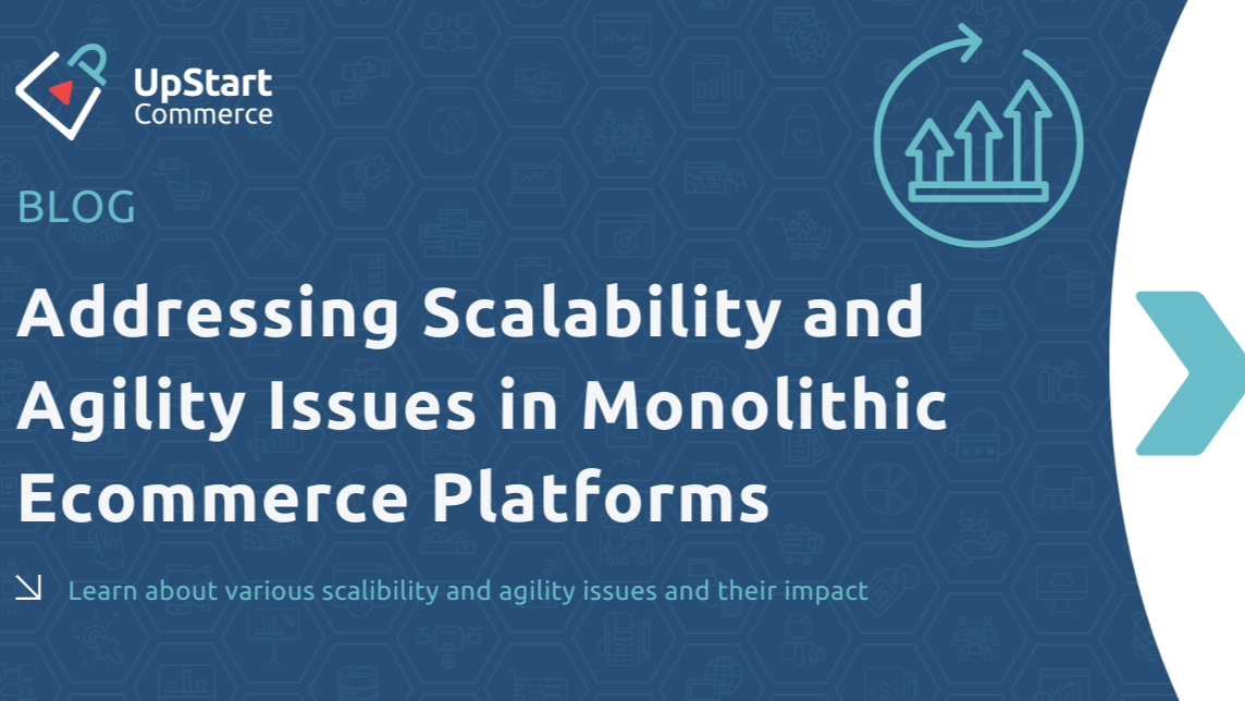 Addressing Scalability and Agility Issues in Monolithic Ecommerce Platforms Addressing Scalability and Agility Issues in Monolithic Ecommerce Platforms