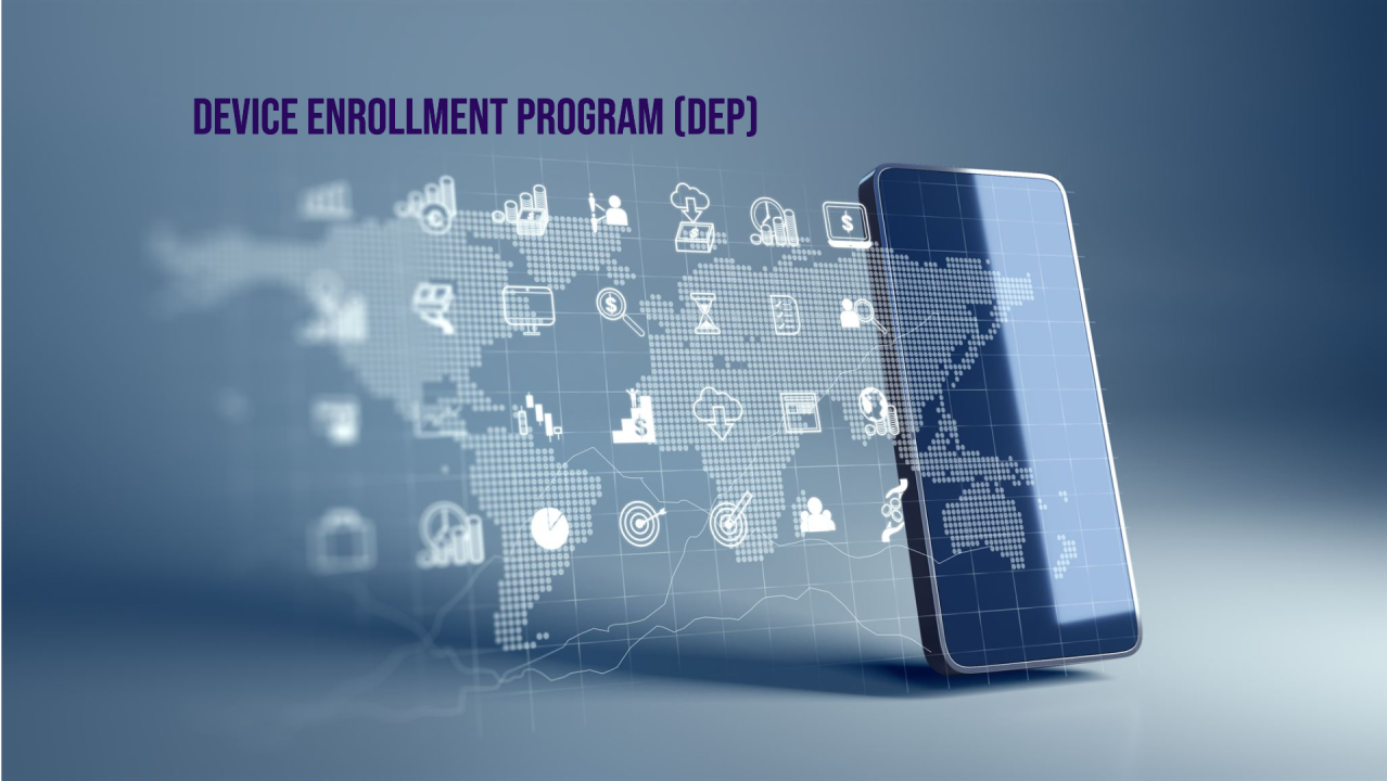 Device Enrollment Program (DEP) Device Enrollment Program (DEP)
