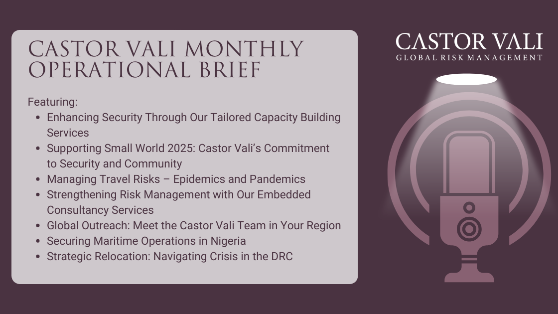 Castor Vali Monthly Operational Brief Castor Vali Monthly Operational Brief