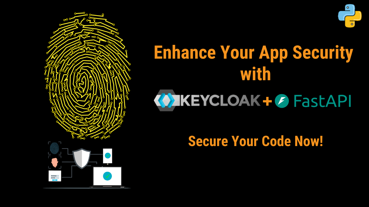 Authentication & Authorization in FastAPI with Keycloak Authentication & Authorization in FastAPI with Keycloak