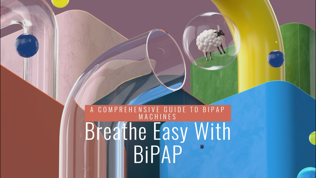 Breathing Easier: A Comprehensive Guide to BiPAP Machines and Their ... Breathing Easier: A Comprehensive Guide to BiPAP Machines and Their ...