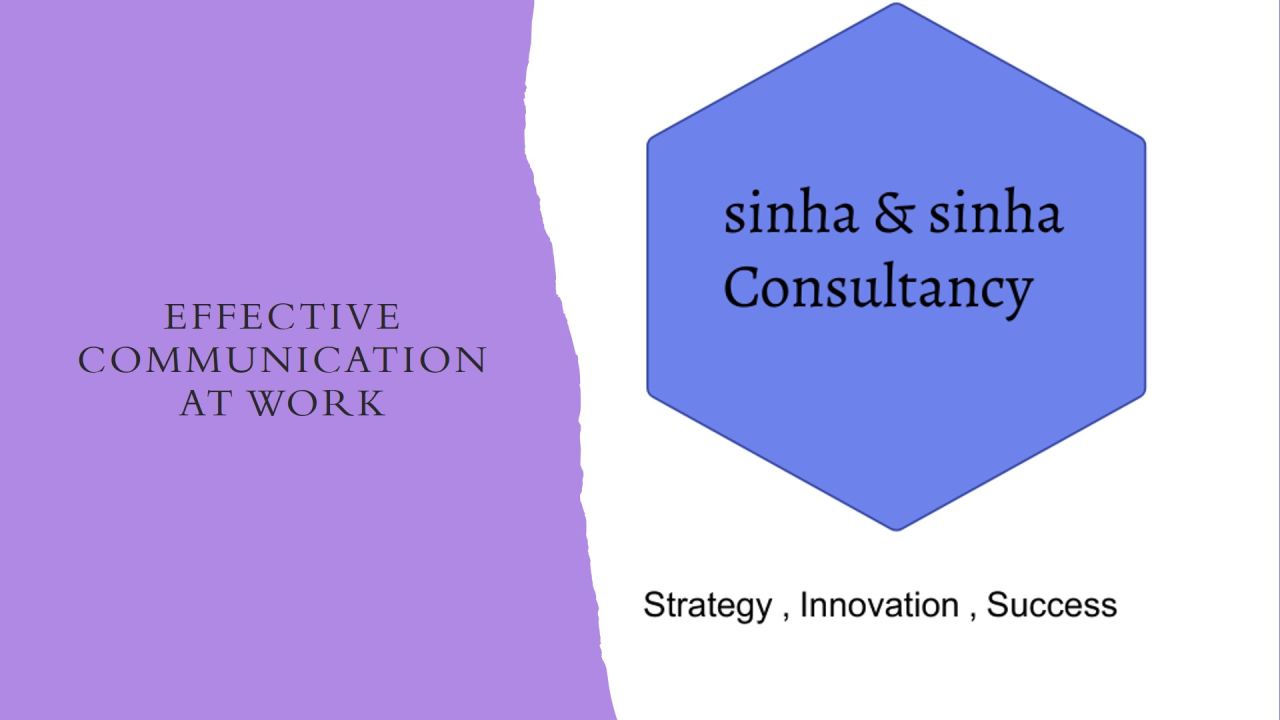 Mastering Effective Communication in the Workplace Mastering Effective Communication in the Workplace