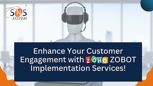 Enhance Your Customer Engagement with ZOHO ZOBOT Implementation Services! Enhance Your Customer Engagement with ZOHO ZOBOT Implementation Services!