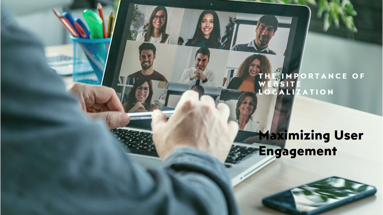 Maximizing User Engagement: The Role of Website Localization Maximizing User Engagement: The Role of Website Localization