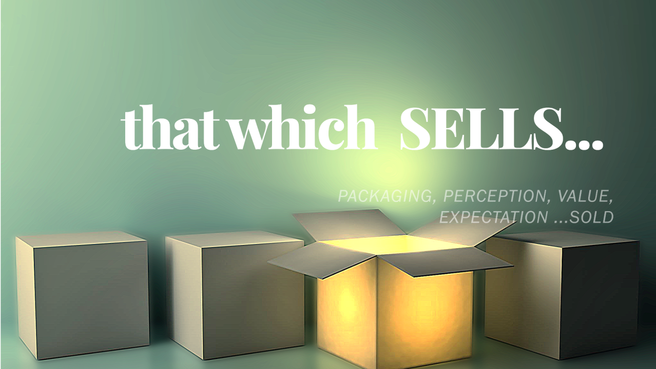Packaging-Perception-Value-Expectation-Sales Packaging-Perception-Value-Expectation-Sales
