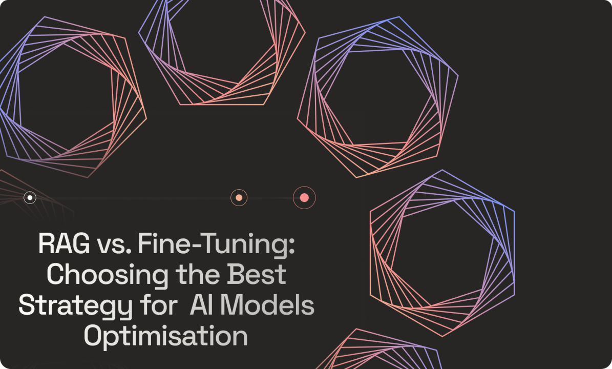 RAG vs. Fine-Tuning: Choosing the Best Strategy for AI Models Optimisation RAG vs. Fine-Tuning: Choosing the Best Strategy for AI Models Optimisation