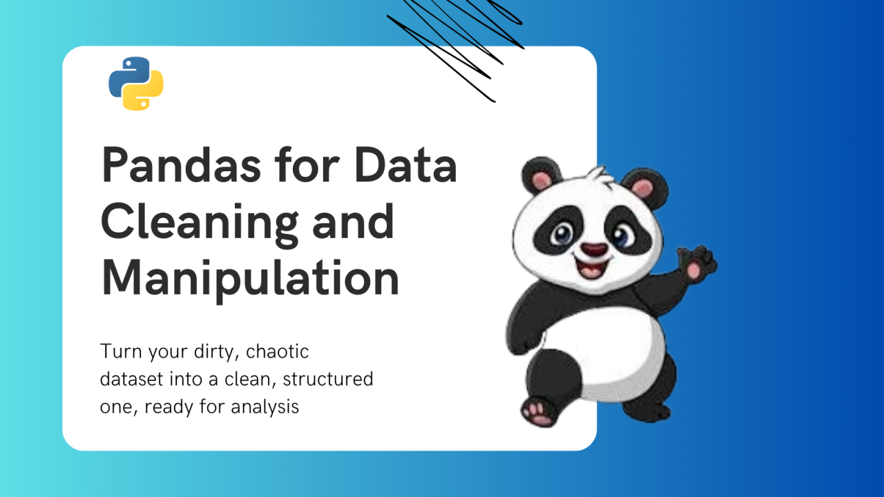 Why Use Python's Pandas for Data Cleaning and Manipulation? Why Use Python's Pandas for Data Cleaning and Manipulation?