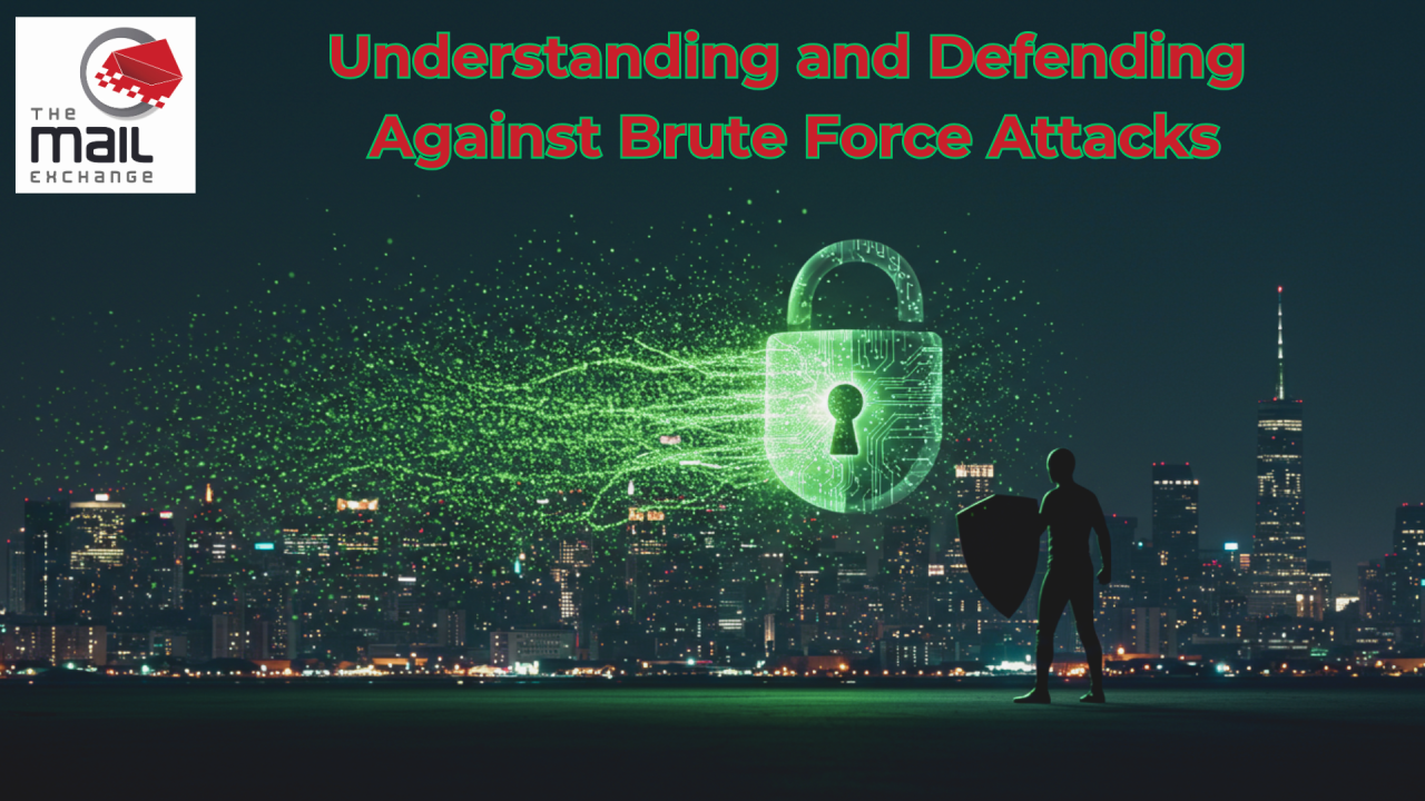 Understanding and Defending Against Brute Force Attacks | The Mail Exchange Understanding and Defending Against Brute Force Attacks | The Mail Exchange