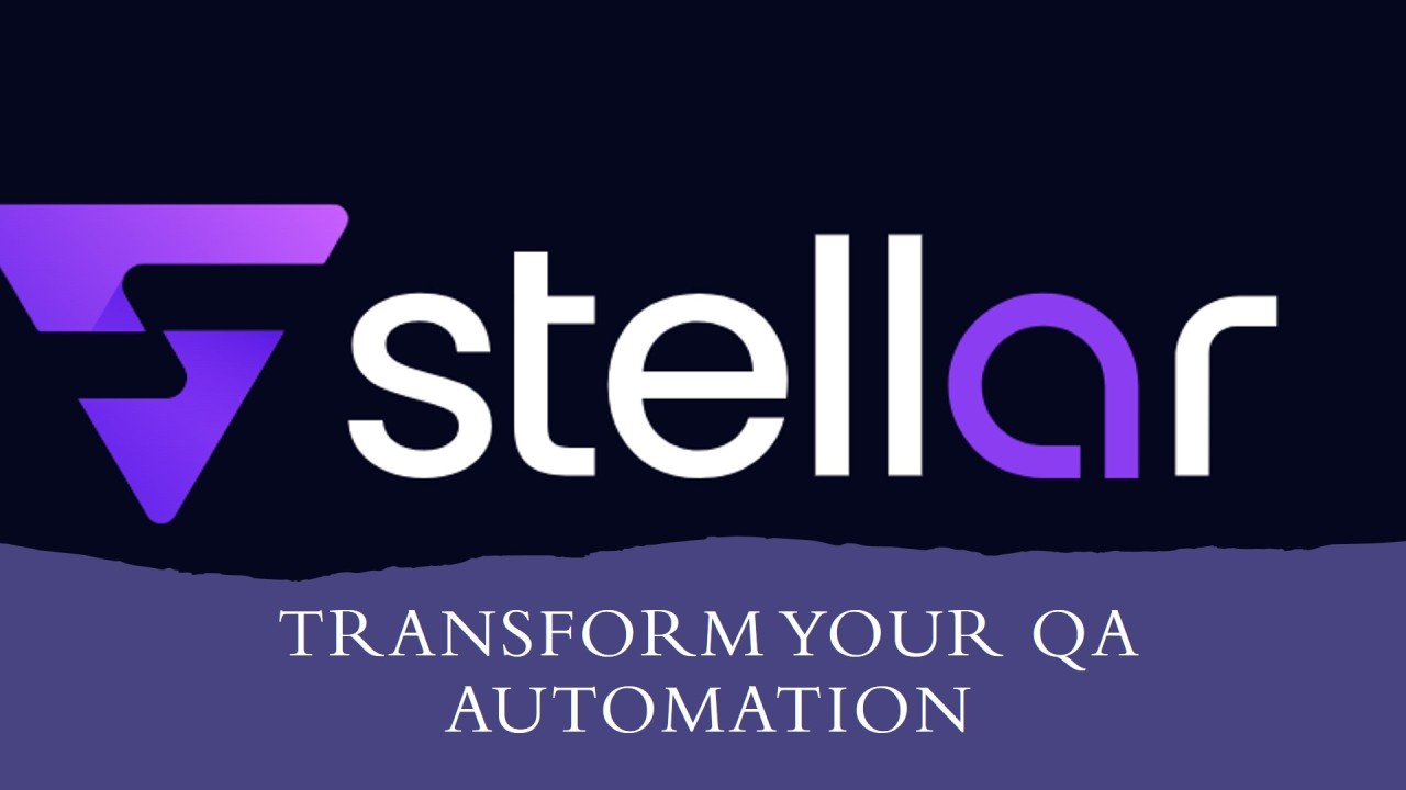 Transforming QA Automation with Stellar's Low-Code Automation Testing Transforming QA Automation with Stellar's Low-Code Automation Testing