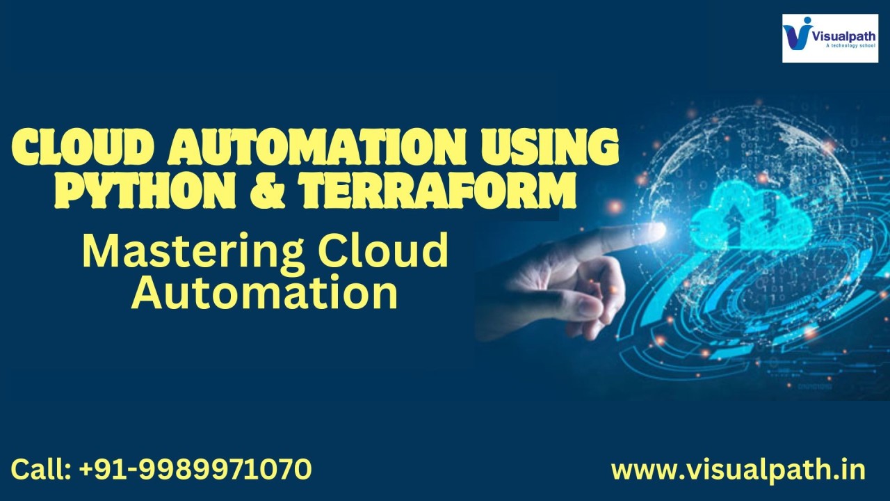 Cloud Automation Using Python & Terraform | Cloud Automation Training Cloud Automation Using Python & Terraform | Cloud Automation Training