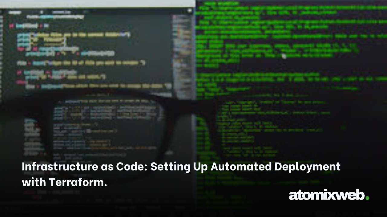 Infrastructure as Code: Setting Up Automated Deployment with Terraform. Infrastructure as Code: Setting Up Automated Deployment with Terraform.