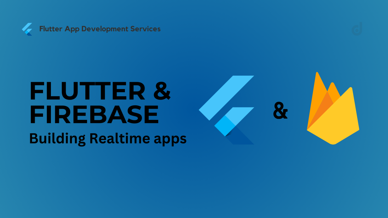 Building Real-time Apps With Flutter and Firebase Building Real-time Apps With Flutter and Firebase