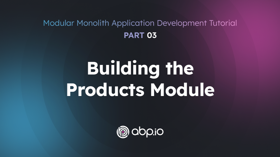 Modular Monolith Application Development Tutorial - Part 3; Building ... Modular Monolith Application Development Tutorial - Part 3; Building ...