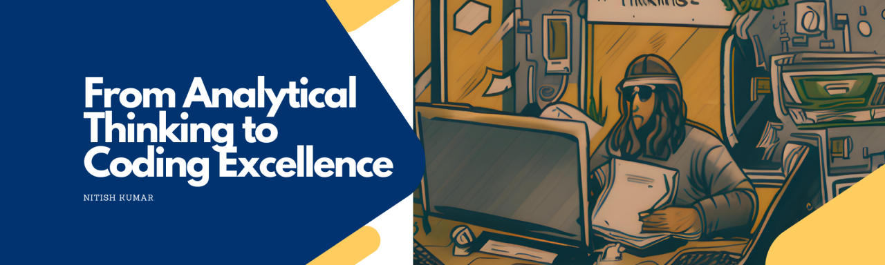 From Analytical Thinking to Coding Excellence From Analytical Thinking to Coding Excellence