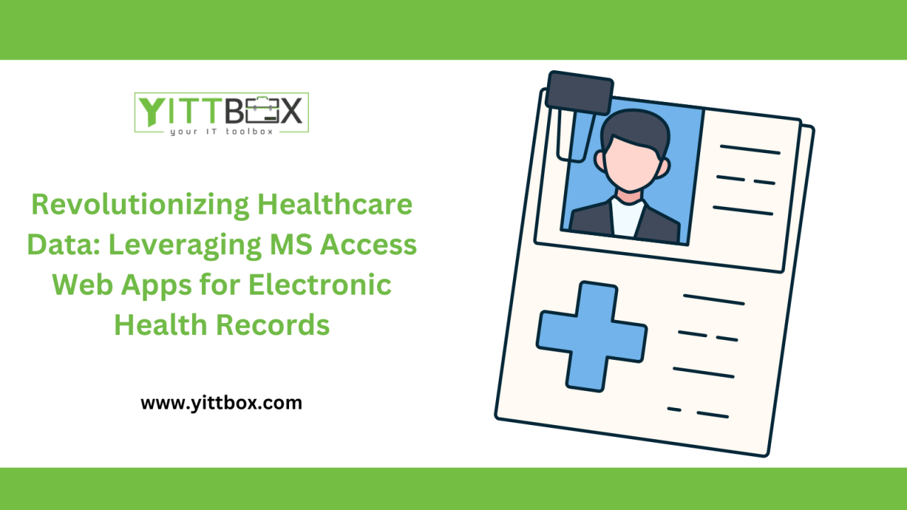 Revolutionizing Healthcare Data: Leveraging MS Access Web Apps for ... Revolutionizing Healthcare Data: Leveraging MS Access Web Apps for ...