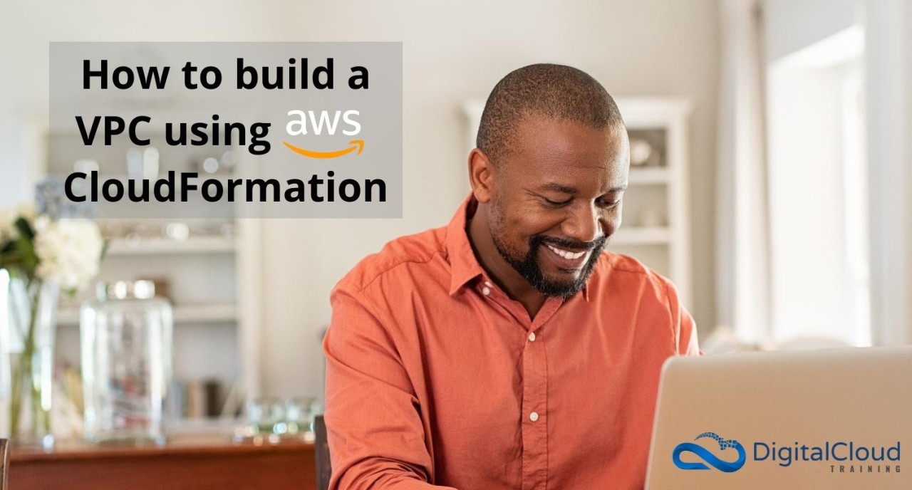 How to build a VPC using AWS CloudFormation How to build a VPC using AWS CloudFormation