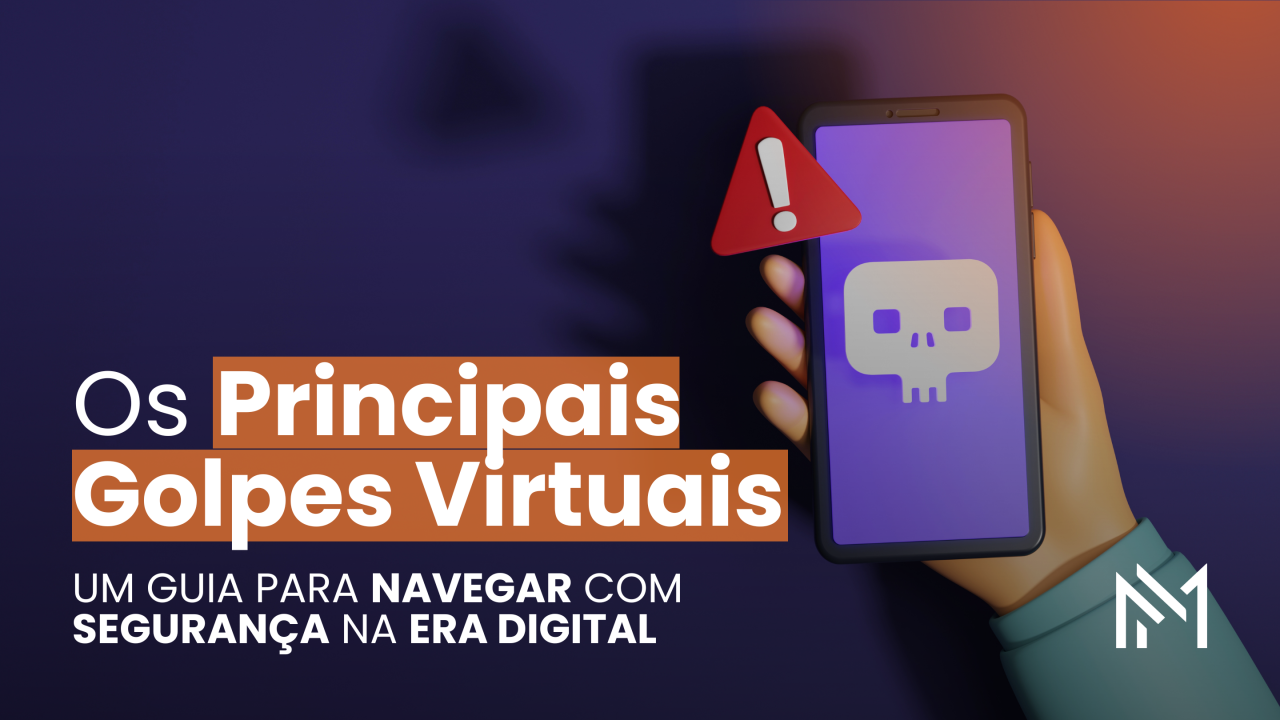 Os Principais Golpes Virtuais: Um Guia para Navegar com Segurança na ... Os Principais Golpes Virtuais: Um Guia para Navegar com Segurança na ...