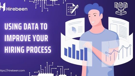 Using Data to Improve Your Hiring Process Using Data to Improve Your Hiring Process
