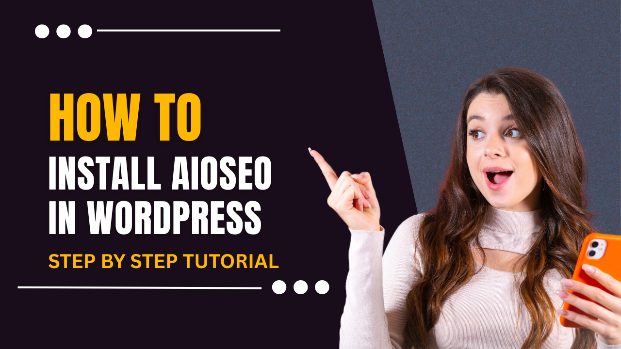 Install AIOSEO in WordPress Easily – Complete Beginner’s Tutorial Install AIOSEO in WordPress Easily – Complete Beginner’s Tutorial