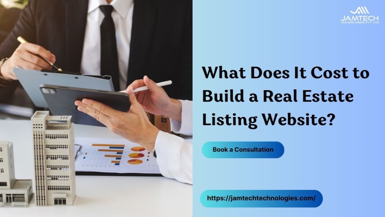 What Does It Cost to Build a Real Estate Listing Website? What Does It Cost to Build a Real Estate Listing Website?