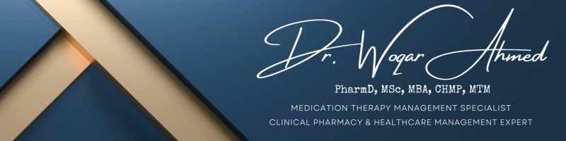 Waqar Ahmed, PharmD, MSc, MBA, CHMP, MTM - Acting Director of Pharmacy ... Waqar Ahmed, PharmD, MSc, MBA, CHMP, MTM - Acting Director of Pharmacy ...