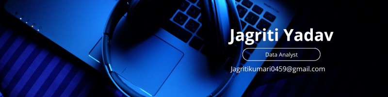 Jagriti Yadav - Data Analyst | Bussiness Analyst |Advanced Excel, Power ... Jagriti Yadav - Data Analyst | Bussiness Analyst |Advanced Excel, Power ...