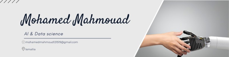 Mohamed Mahmoud - AI & ML Engineering student | UI/UX Designer ... Mohamed Mahmoud - AI & ML Engineering student | UI/UX Designer ...