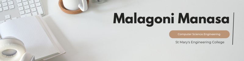Malagoni Manasa - Btech CSE Student || Aspiring Web Developer ... Malagoni Manasa - Btech CSE Student || Aspiring Web Developer ...
