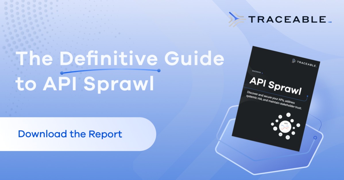 Traceable on LinkedIn: The Definitive Guide to API Sprawl - Traceable ... Traceable on LinkedIn: The Definitive Guide to API Sprawl - Traceable ...