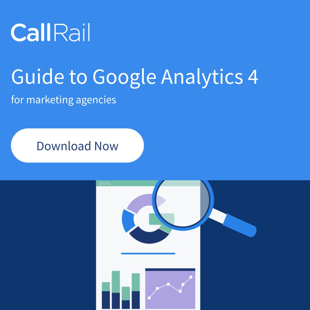 CallRail on LinkedIn: A guide to Google Analytics 4 for marketing agencies CallRail on LinkedIn: A guide to Google Analytics 4 for marketing agencies