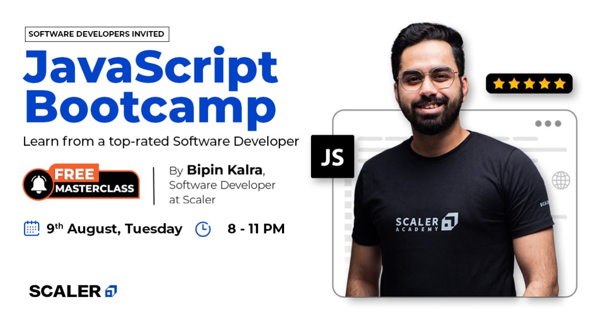 Scaler on LinkedIn: Bipin Kalra will take you through a FREE JavaScript ... Scaler on LinkedIn: Bipin Kalra will take you through a FREE JavaScript ...