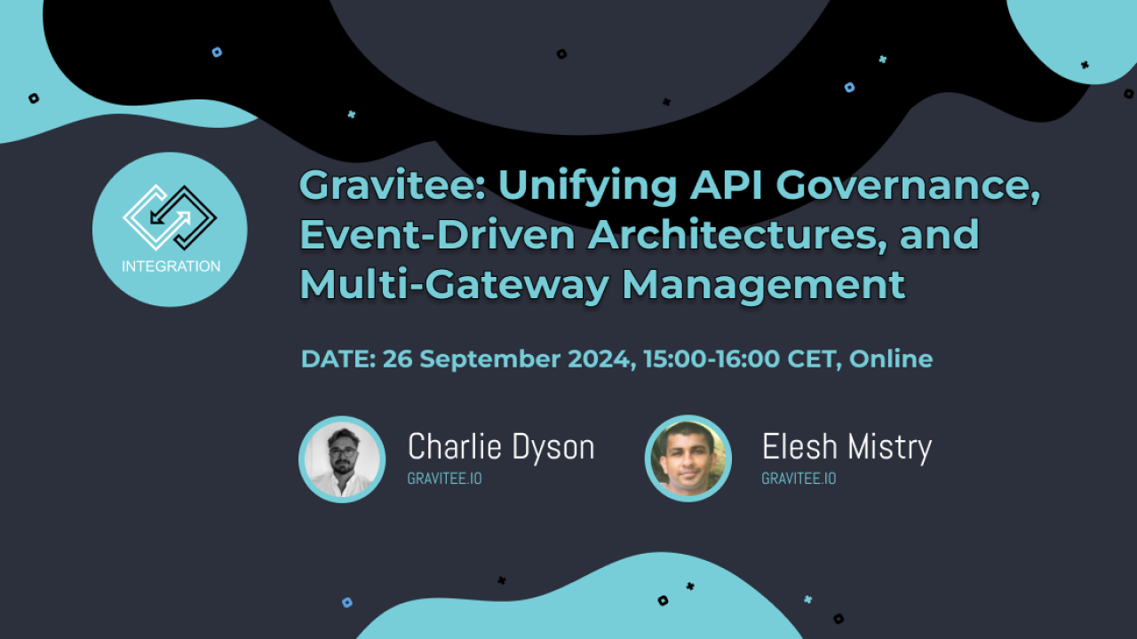 Gravitee: Unifying API Governance, EDA, and Multi-Gateway Management ... Gravitee: Unifying API Governance, EDA, and Multi-Gateway Management ...