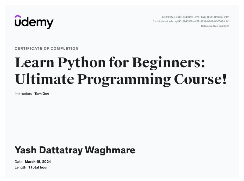 #python #coding #continuouslearning #udemycertificate | YASH WAGHMARE #python #coding #continuouslearning #udemycertificate | YASH WAGHMARE
