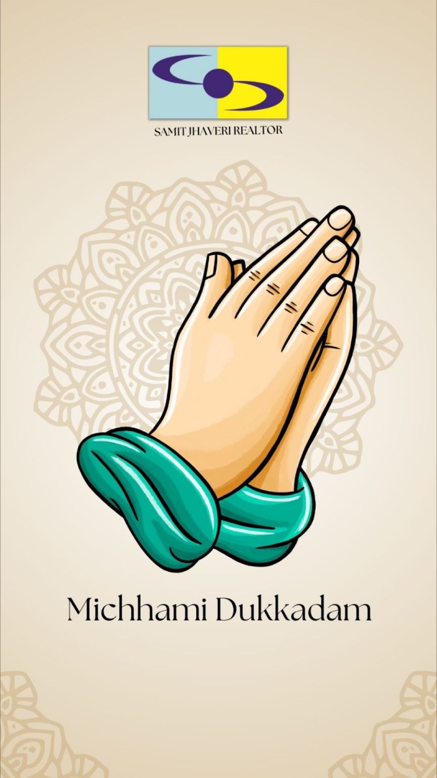 Samit Jhaveri Realtors on LinkedIn: Micchami Dukkadam!🙏🏻 Samit Jhaveri Realtors on LinkedIn: Micchami Dukkadam!🙏🏻