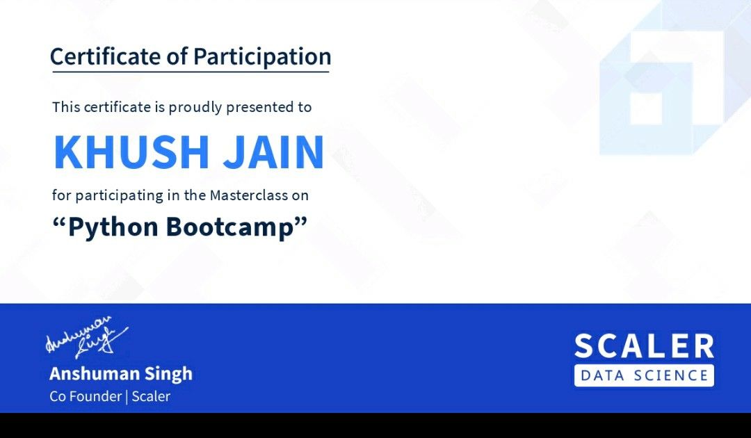 Khush Jain on LinkedIn: Python bootcamp certificate Khush Jain on LinkedIn: Python bootcamp certificate