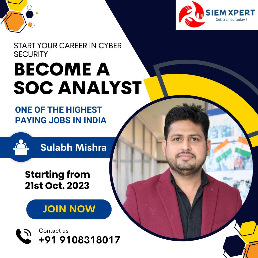 Join SOC Analyst Training by 9108318017 | SIEM XPERT posted on the ... Join SOC Analyst Training by 9108318017 | SIEM XPERT posted on the ...