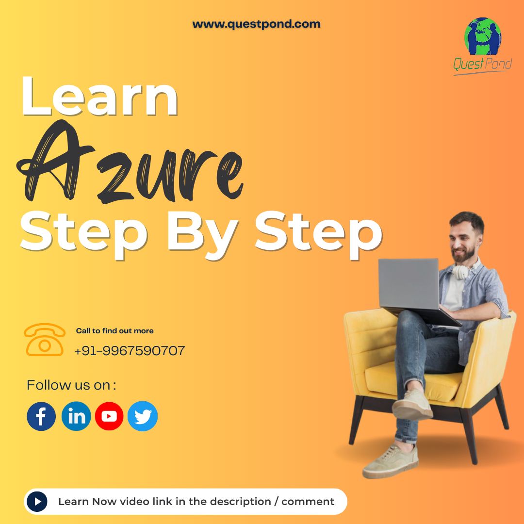 #azure #stepbysteplearning #learnfromscratch | Questpond #azure #stepbysteplearning #learnfromscratch | Questpond