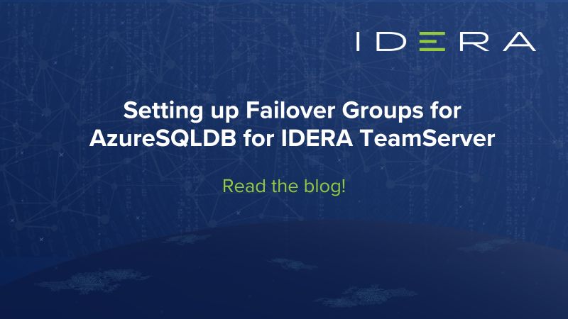 IDERA Software on LinkedIn: #azure #failovergroups #teamserver #idera #dba IDERA Software on LinkedIn: #azure #failovergroups #teamserver #idera #dba