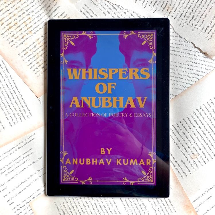 A collection of poetry and essays by Anubhav Kumar | Anubhav Kumar ... A collection of poetry and essays by Anubhav Kumar | Anubhav Kumar ...