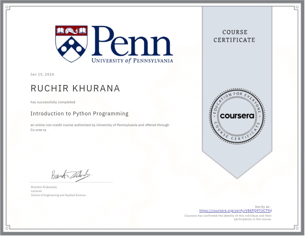 Finished Introduction to Python with Coursera | Ruchir Khurana posted ... Finished Introduction to Python with Coursera | Ruchir Khurana posted ...