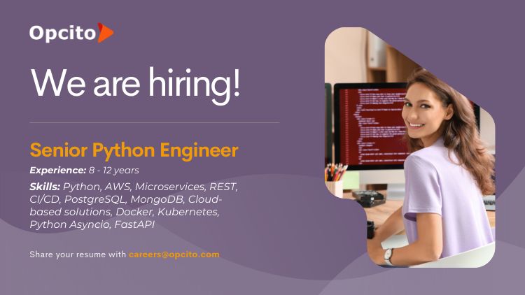 Hiring Senior Python Engineer | Opcito Technologies | Opcito Technologies Hiring Senior Python Engineer | Opcito Technologies | Opcito Technologies