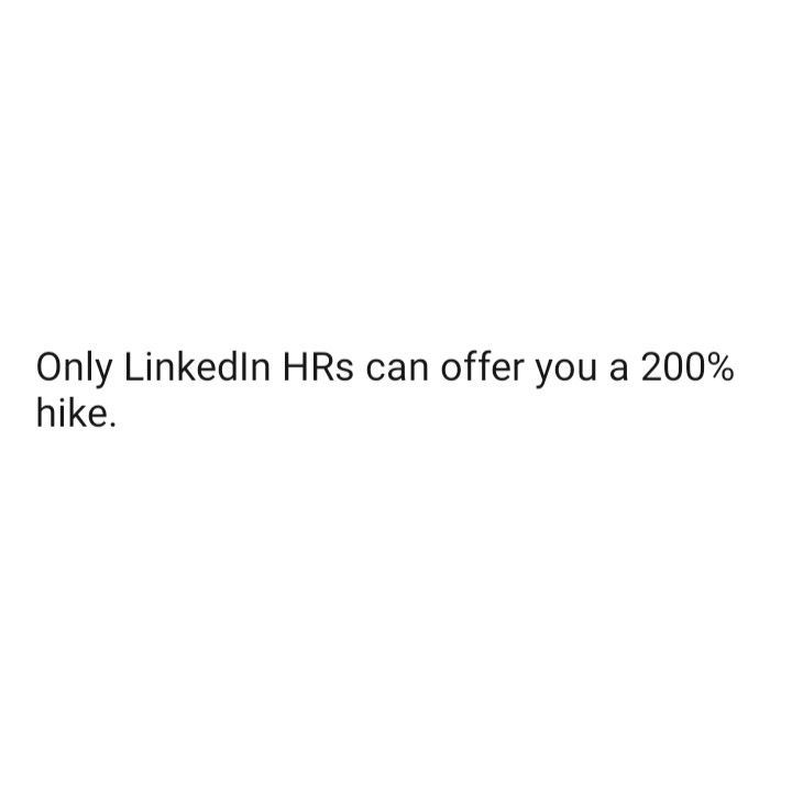 Ayush Singh on LinkedIn: #hr #hike #linkedinhumor #like Ayush Singh on LinkedIn: #hr #hike #linkedinhumor #like