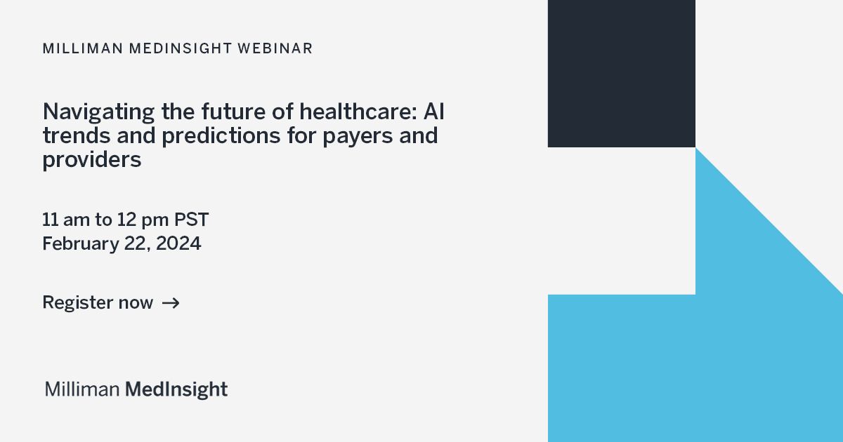 Milliman MedInsight on LinkedIn: #webinar #ai #healthcaretransformation ... Milliman MedInsight on LinkedIn: #webinar #ai #healthcaretransformation ...