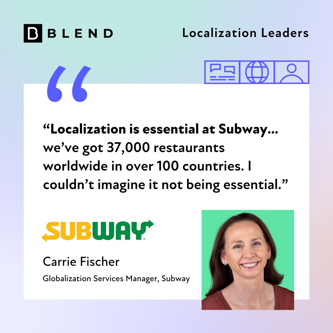 BLEND Localization on LinkedIn: Localization Leaders: Meet Subway’s ... BLEND Localization on LinkedIn: Localization Leaders: Meet Subway’s ...