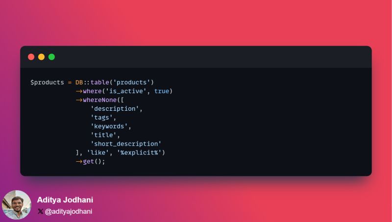Aditya Jodhani on LinkedIn: Laravel Tip💡: The whereNone method Unlock ... Aditya Jodhani on LinkedIn: Laravel Tip💡: The whereNone method Unlock ...
