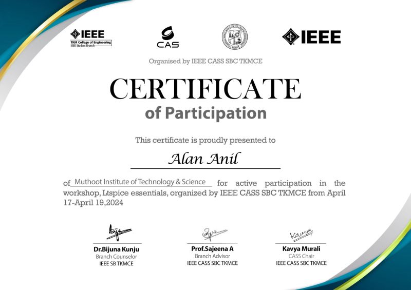 Completed LTspice workshop by IEEE CASS | Alan Anil posted on the topic ... Completed LTspice workshop by IEEE CASS | Alan Anil posted on the topic ...